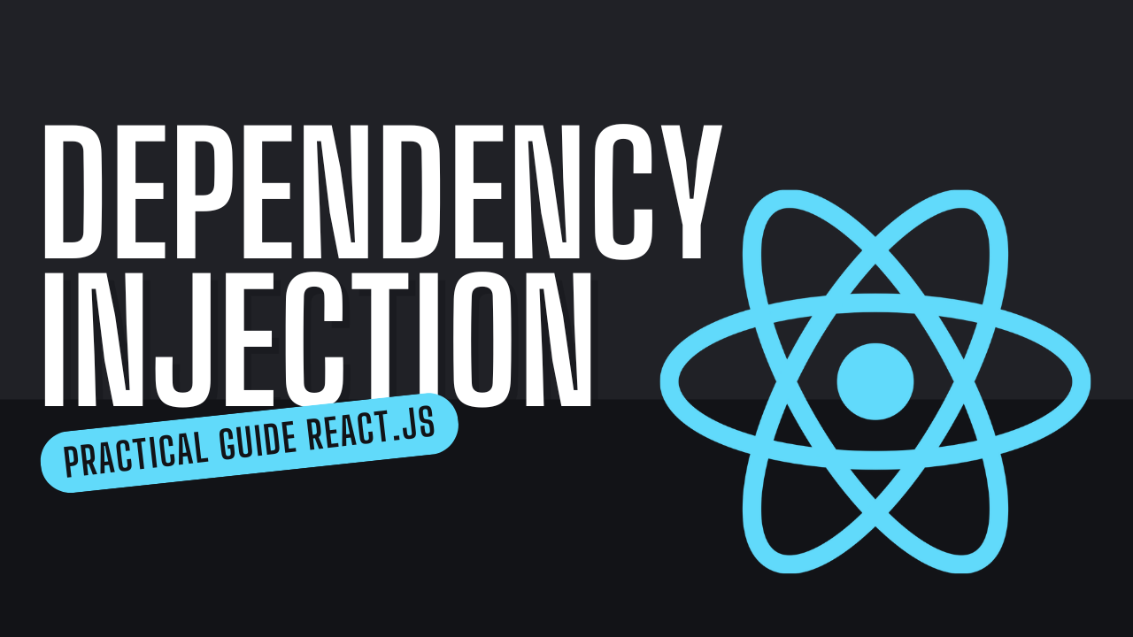Dependency Injection in React: A Practical Guide